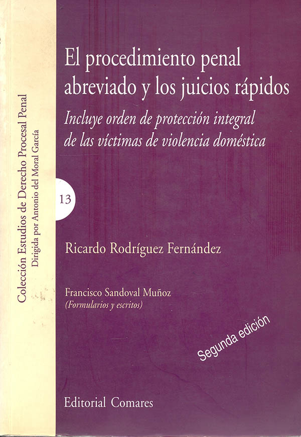 El procedimiento penal abreviado y los juicios rápidos - Editorial Temis