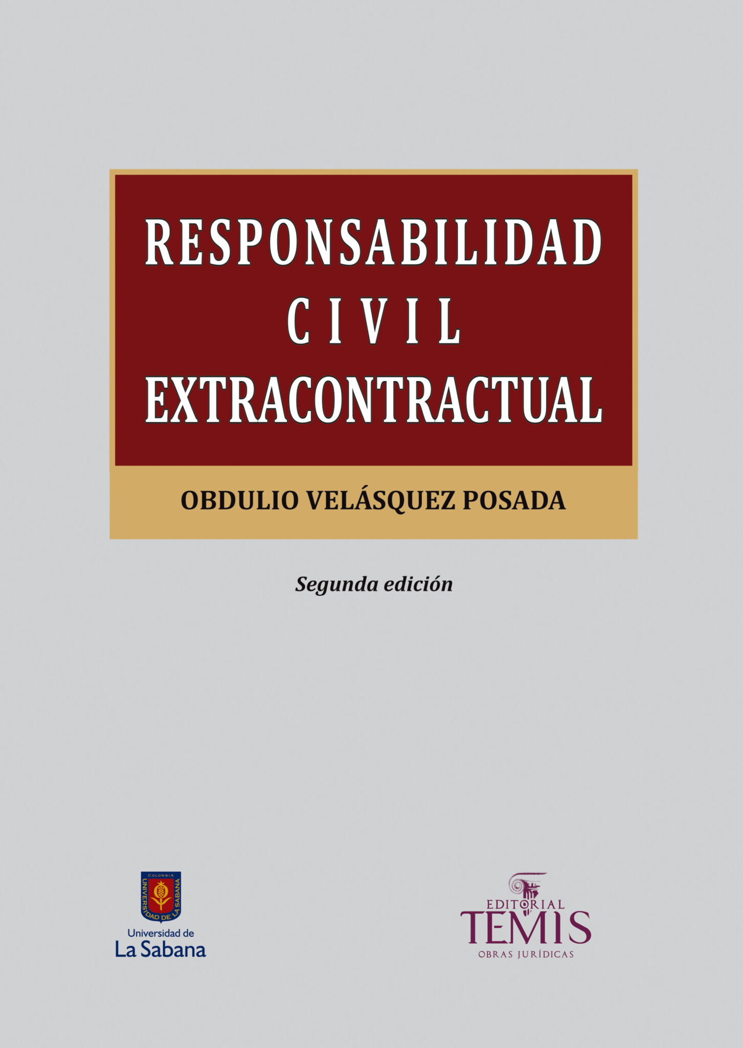 Responsabilidad civil extracontractual - Editorial Temis