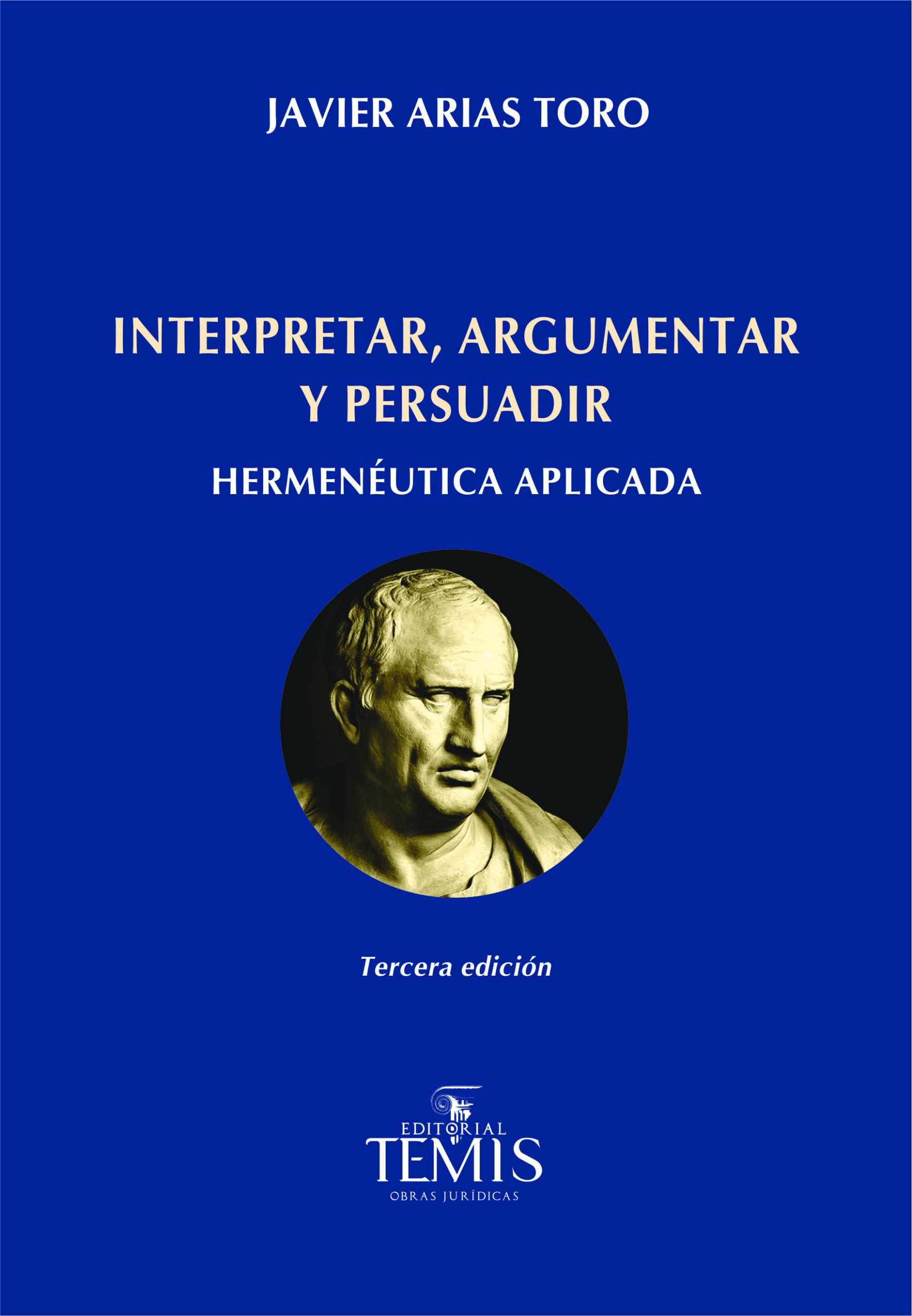 Interpretar, argumentar y persuadir – Editorial Temis